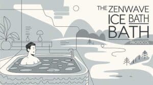 How To Take An Ice Bath At Home: The Zenwave Protocol